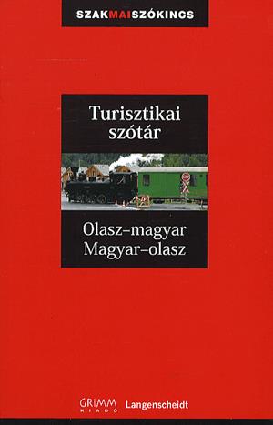Könyv: Günter Schroeder, Iker Bertalan: Turisztikai szótár: Olasz ...