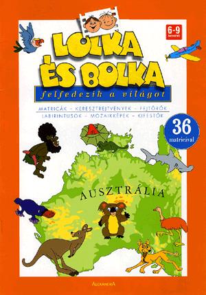 Könyv: Lolka és Bolka felfedezik a világot: Ausztrália - Matricák ...