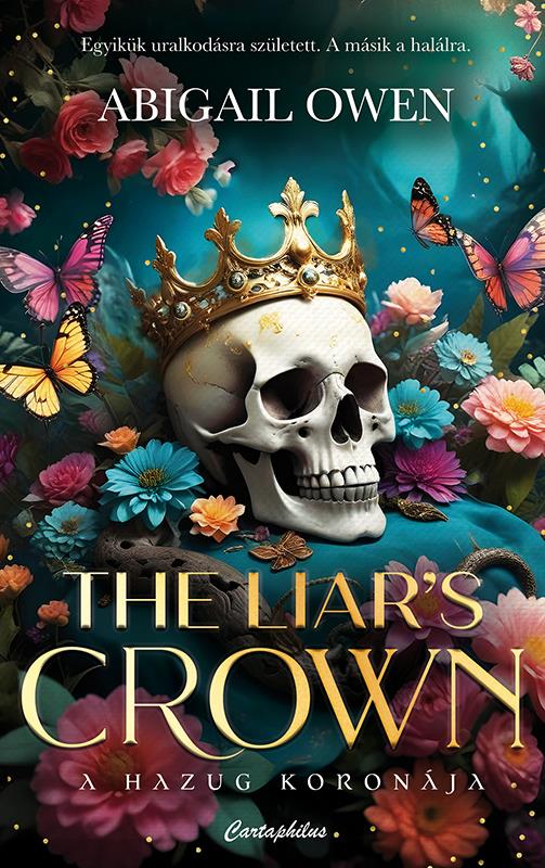 E-könyv: Abigail Owen: The Liar s Crown - A hazug koronája - Alexandra ...
