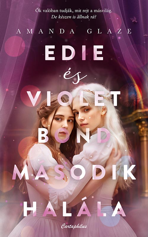 E-könyv: Amanda Glaze: Edie és Violet Bond második halála - Alexandra Kiadó