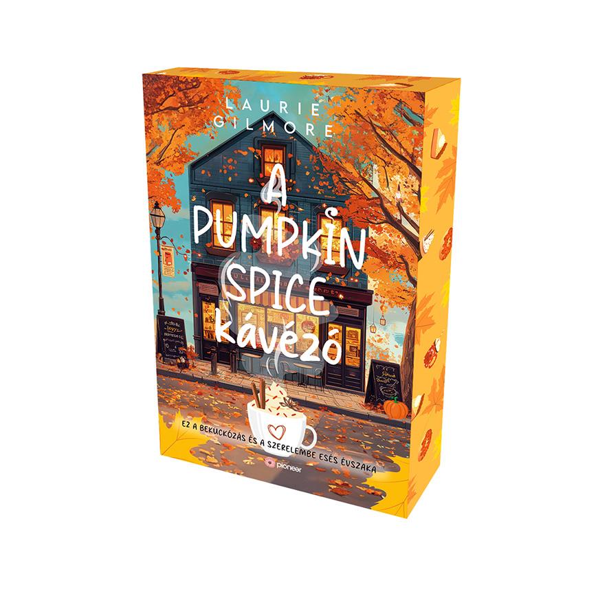 Könyv: Laurie Gilmore: A Pumpkin Spice kávézó - Éldekorált
